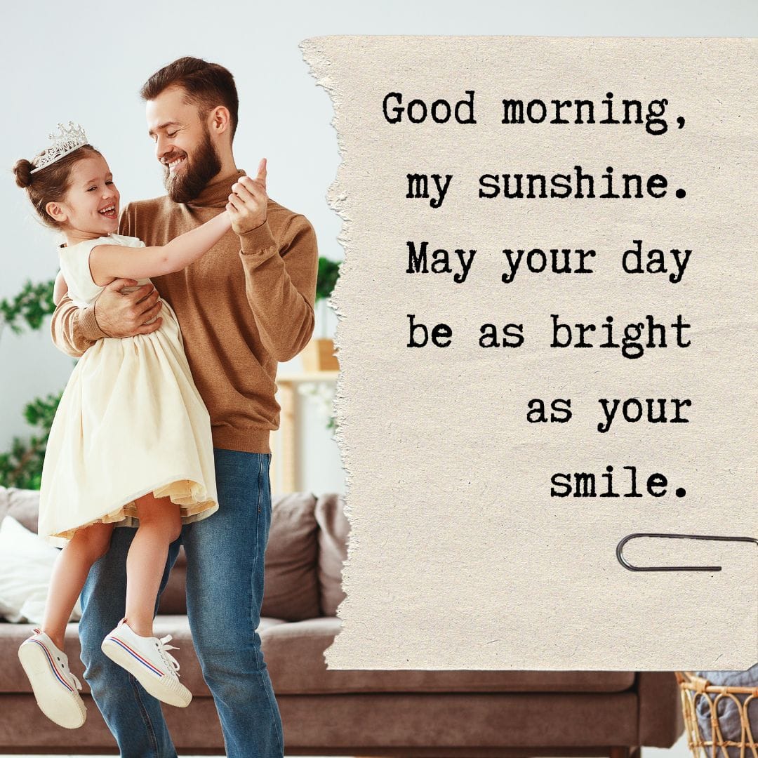 100 Heartfelt Good Morning Message to Daughter to Brighten Her Day ...